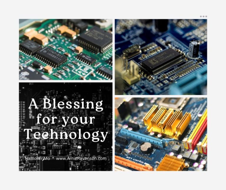 A Blessing for your Technology - Amie Ravenson
